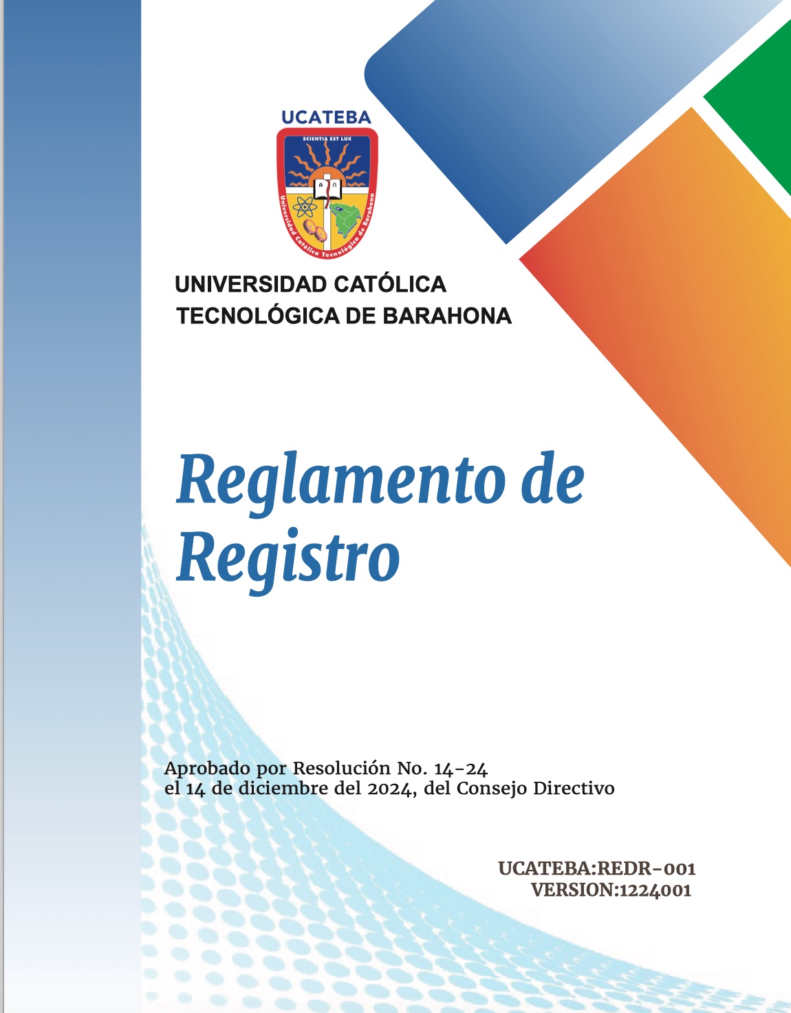 UCATEBA - Universidad Católica Tecnológica de Barahona